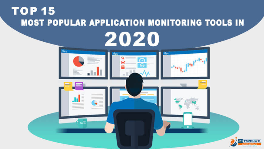 The Best 15 Application Monitoring Tools in 2020 - 21Twelve Interactive